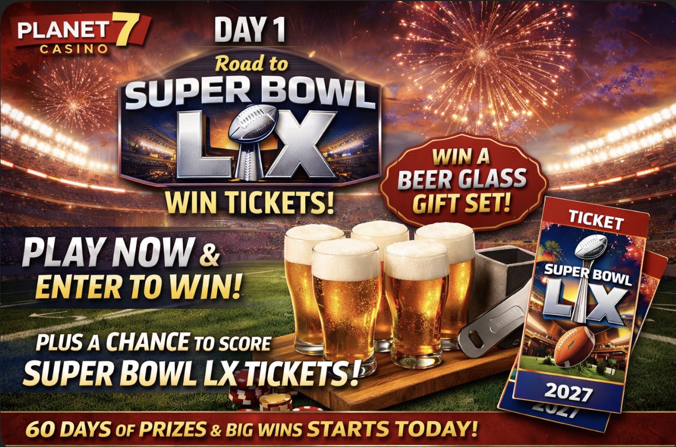 Day 1: Planet 7 Promo to Win Super-Bowl-LX Tickets Begins - Planet 7 Casino